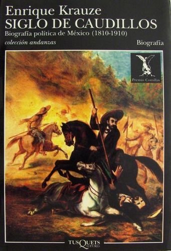 Amazon.com: Siglo de Caudillos: Biografia Politica de Mexico (1810-1910 ...