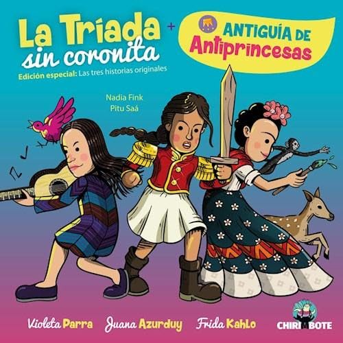 TRIADA SIN CORONITA + ANTIGUIA DE ANTIPRINCESAS íVAMOS A ...