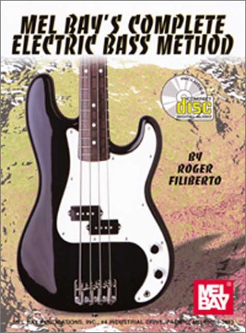 Mel Bay's Complete Electric Bass Method : Roger Filiberto: Amazon.com ...