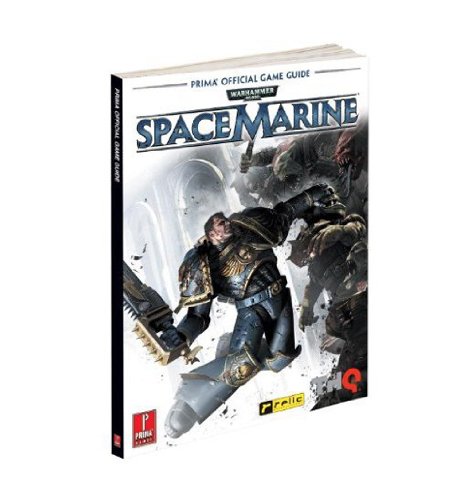 Buy Warhammer 40,000: Space Marine: Prima Official Game Guide: Prima's ...