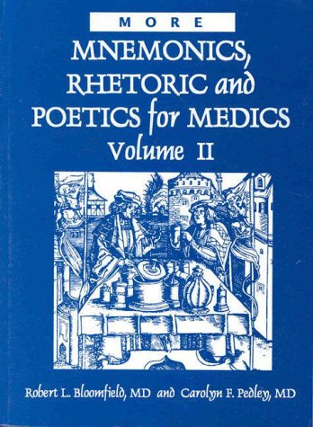 Mnemonics, Rhetoric and Poetics for Medics, Volume 2 (1984): Pedley ...