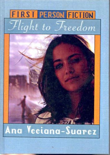 Amazon.com: Flight to Freedom: 9780613720540: Ana Veciana-Suarez: Books