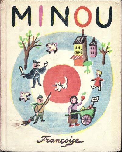 Amazon.com: Minou: 9780684131535: Francoise: Books