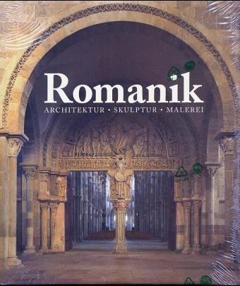 Die Kunst der Romanik. Architektur - Skulptur - Malerei : Amazon.de: Bücher