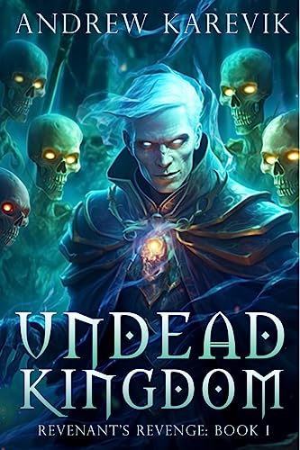 Amazon.com: Undead Kingdom: A City Building LitRPG (Revenant's Revenge Book 1) eBook : Karevik ...