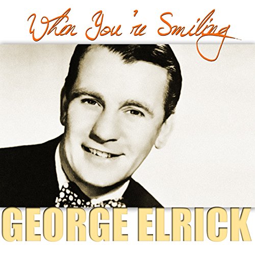 When You're Smiling [Explicit] by George Elrick on Amazon Music ...