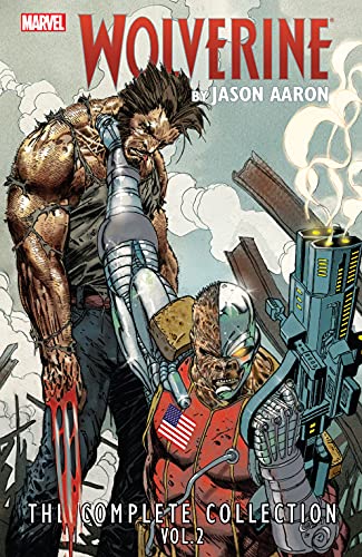 Wolverine by Jason Aaron Complete Collection Vol. 2 eBook : Aaron ...