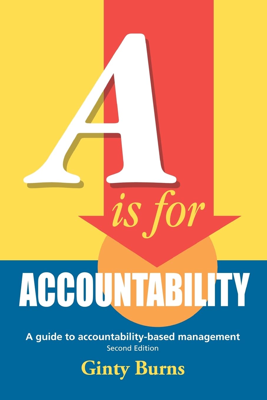 Amazon | A is for Accountability: A guide to accountability-based ...