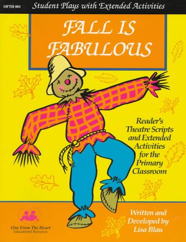 Fall Is Fabulous!: Reader's Theatre Scripts and Extended Activities ...