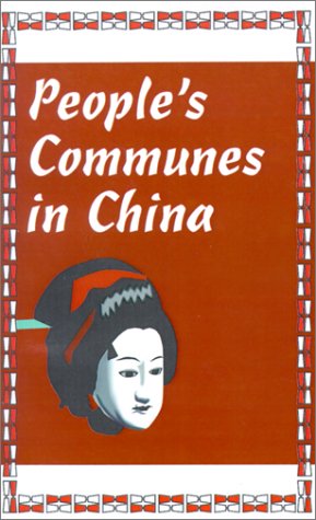 People's Communes in China: University Press of the Pacific ...