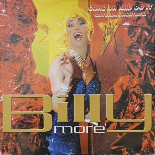 Play Come On and Do It (Saturday Night Life) by Billy More on Amazon Music