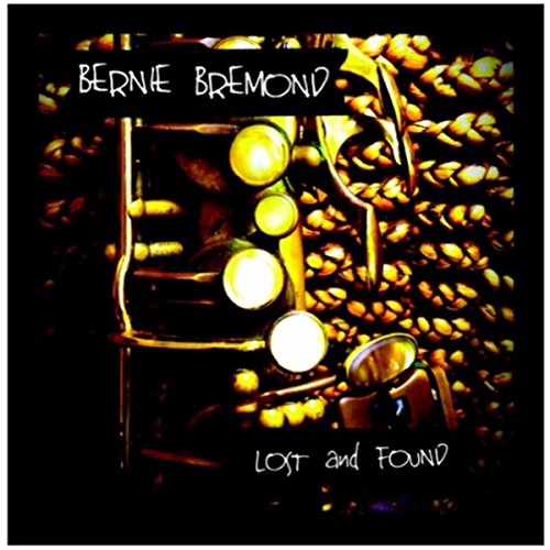 Play Lost and Found by Bernie Bremond on Amazon Music