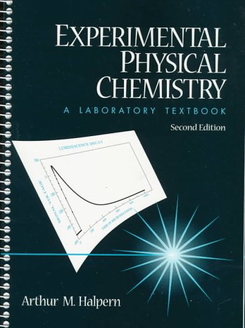 Amazon.com: Experimental Physical Chemistry: A Laboratory Textbook ...