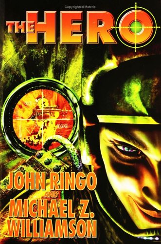The Hero (Posleen War Series #5): John Ringo, Michael Z. Williamson ...
