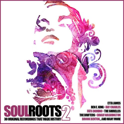 Amazon MusicでVARIOUS ARTISTSのSoul Roots 2 (30 Original Recordings That ...