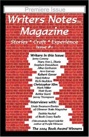 Writers Notes Magazine: Issue 1: Ann Garvey, Robert Gover, Stephen ...