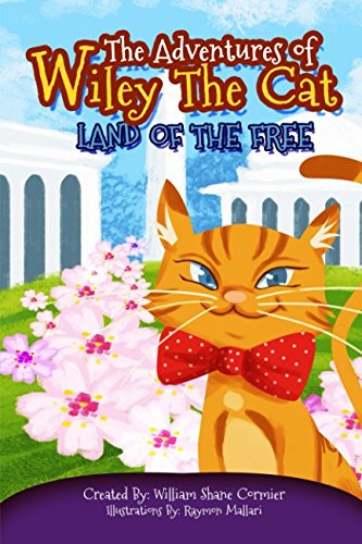 The Adventures of Wiley The Cat: Land of The Free: Cormier, William ...