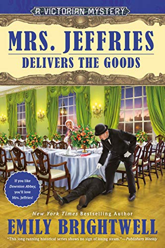 Mrs. Jeffries Delivers the Goods (Mrs. Jeffries Mysteries Book 37 ...