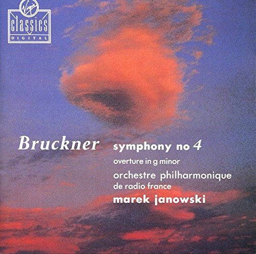 Bruckner: Symphnony 4/Overture - Janowski, Marek, Radio France Philh ...