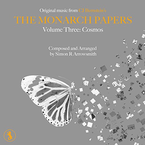 Play The Monarch Papers, Vol. 3: Cosmos (Original Soundtrack) by Simon ...