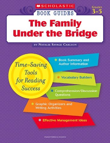 Scholastic Book Guides: The Family Under the Bridge: Scholastic Inc ...