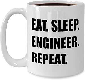 Amazon.com: Gifts Idea for Engineering - Eat Sleep Repeat Mug Coffee ...