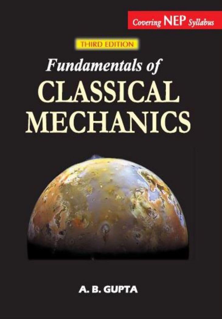 FUNDAMENTALS OF CLASSICAL MECHANICS (Third Edition) : Amazon.in: Books