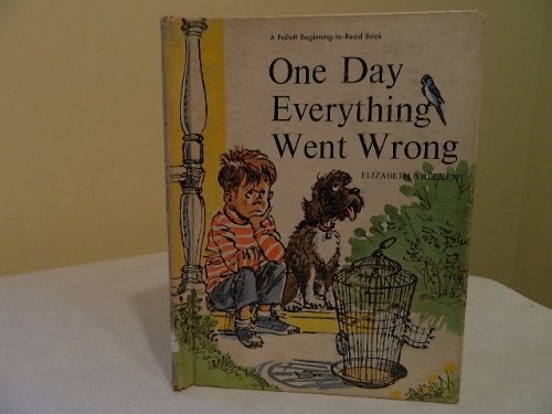One Day Everything Went Wrong: Vreeken, Elizabeth: 9780813652047 ...