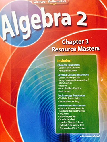 Algebra 2 Chapter 3 Resource Masters (Glencoe Mathematics): unknown author: Amazon.com: Books