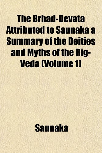 『The Brhad-Devata Attributed to Saunaka a Summary of the - 読書メーター