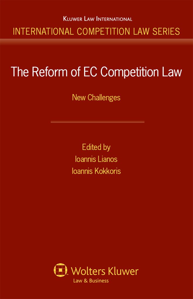 The Reform of EC Competition Law: New Challenges (International ...