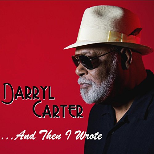 Amazon.com: And Then I Wrote (Deluxe Edition) : Darryl Carter: Digital ...