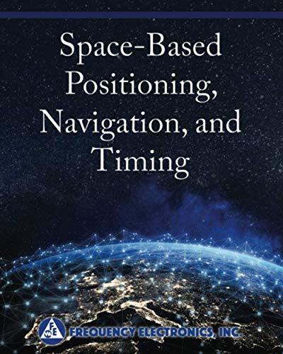 Amazon.com: Space-Based Positioning, Navigation, and Timing ...