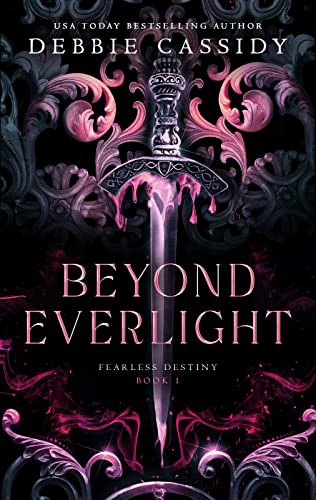 Amazon.com: Beyond Everlight: an Urban Fantasy Novel (Fearless Destiny ...