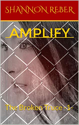 Amazon.com: Amplify (The Broken Truce Book 1) eBook : Reber, Shannon ...