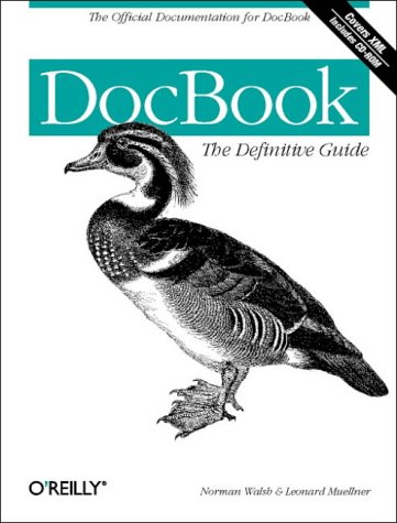 DocBook: The Definitive Guide (O'Reilly XML) | Amazon.com.br