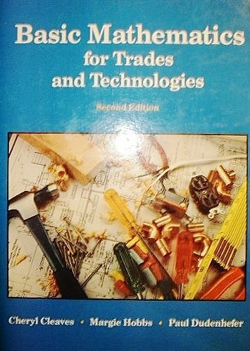 Amazon.com: Basic Mathematics for Trades and Technologies ...