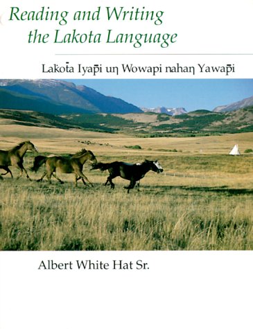 Reading and Writing the Lakota Language : Hat White, Albert: Amazon.in ...