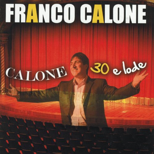 Amazon.com: Calone 30 e lode (Best Classic Neapolitan Songs Live ...