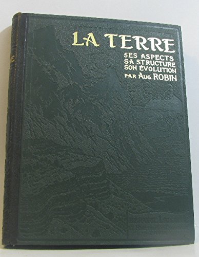 Amazon.fr - La terre, ses aspects, sa structure, son évolution ...