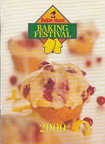 ROBIN HOOD BAKING FESTIVAL 2000: Robin Hood Flour: Amazon.com: Books