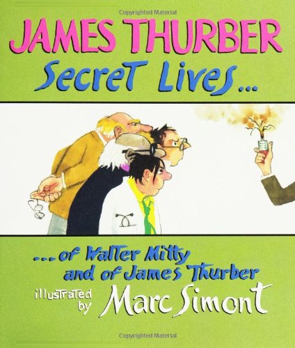 Secret Lives of Walter Mitty and of James Thurber (Wonderfully ...