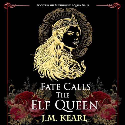 Amazon.com: Fate Calls the Elf Queen: The Elf Queen, Book 3 (Audible Audio Edition): J.M. Kearl ...