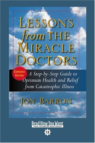 Lessons from the Miracle Doctors: A Step-by-step Guide to Optimum ...