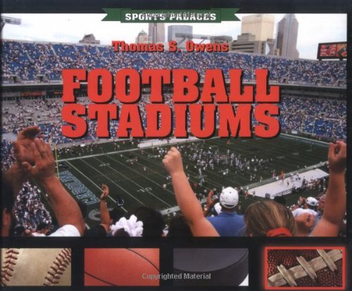 Football Stadiums (Sports Palaces): Owens, Tom: 9780761317647: Amazon ...