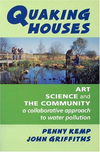 Quaking Houses: Art, Science and the Community: A Collaborative ...