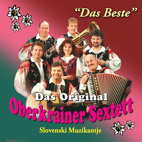 Spiele Das Beste von Original Oberkrainer Sextett auf Amazon Music ab