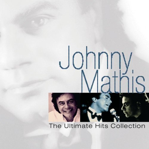 Johnny Mathis, Johnny Mathis - Ultimate Hits Collection by Mathis ...