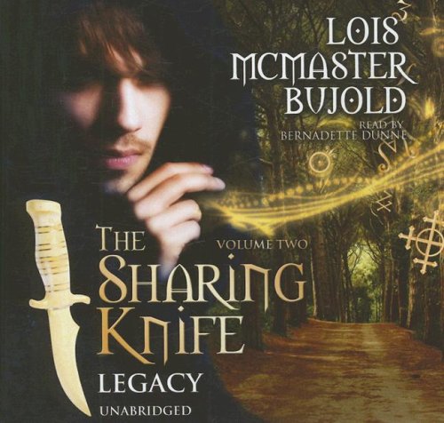The Sharing Knife (Legacy (Blackstone Audio)): Bujold, Lois McMaster ...