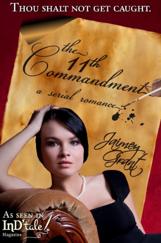 The 11th Commandment: A Serial Regency in Ten Parts - Kindle edition by Grant, Jaimey. Romance ...